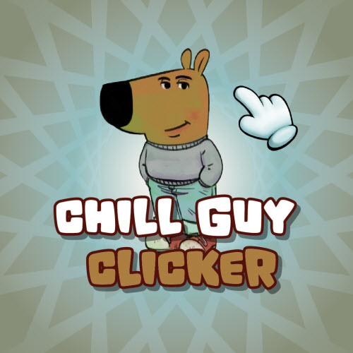 Chill Guy Clicker - Play Online